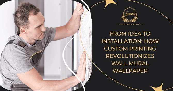 From Idea to Installation: How Custom Printing Revolutionizes Wall Mur ...